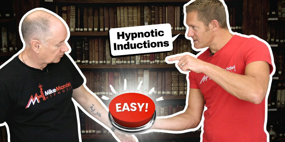 Hypnotic Inductions Are Easy… if You Know This - Mike Mandel Hypnosis