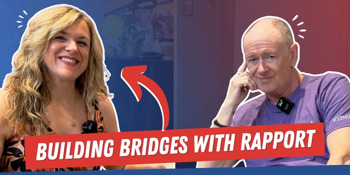 Building Bridges With Rapport - Mike Mandel Hypnosis