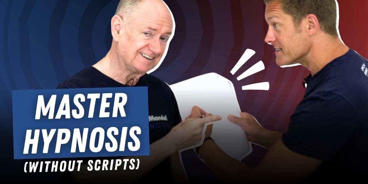 How to Master Hypnosis: Learn to Hypnotize Anyone Without Scripts