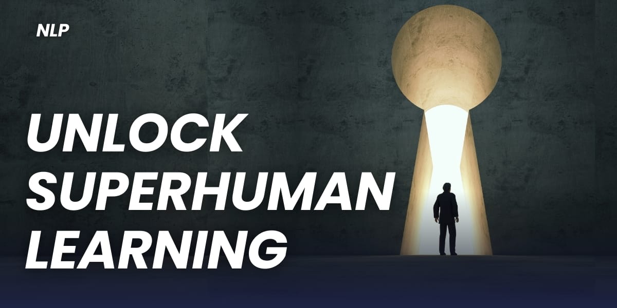 How to Learn Anything Faster with NLP Submodality Mapping - Mike Mandel ...